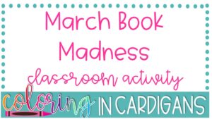 March Book Madness Classroom Activity - Coloring in Cardigans
